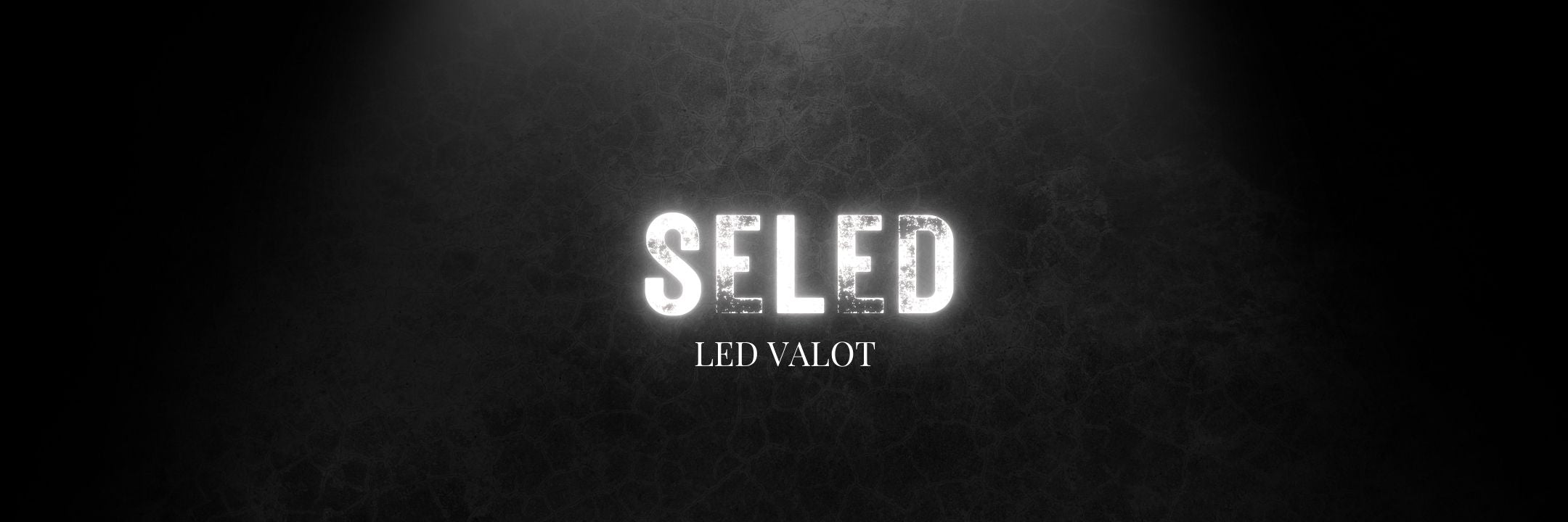 SELED™ - energiatehokkaat LED-valot ulos ja sisälle
